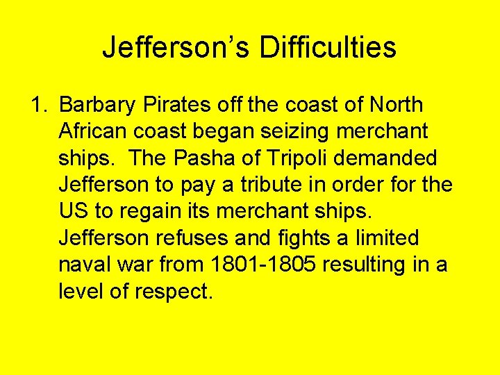 President Thomas Jefferson 1801 1809 Background Wrote Declaration