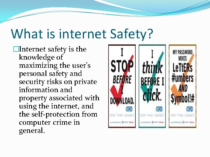 Cyber Bullying Information on internet safety What is