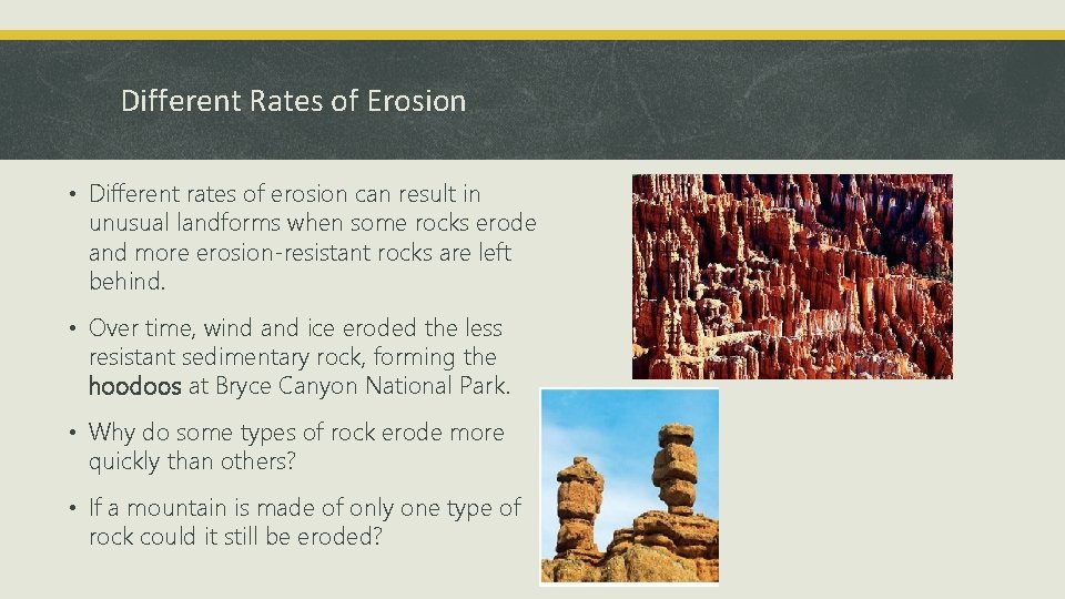Interpreting Landforms Created by Erosion and Deposition What