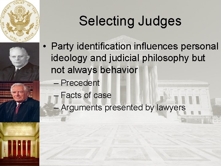 The Judicial Branch Objectives 1 Explain the concept