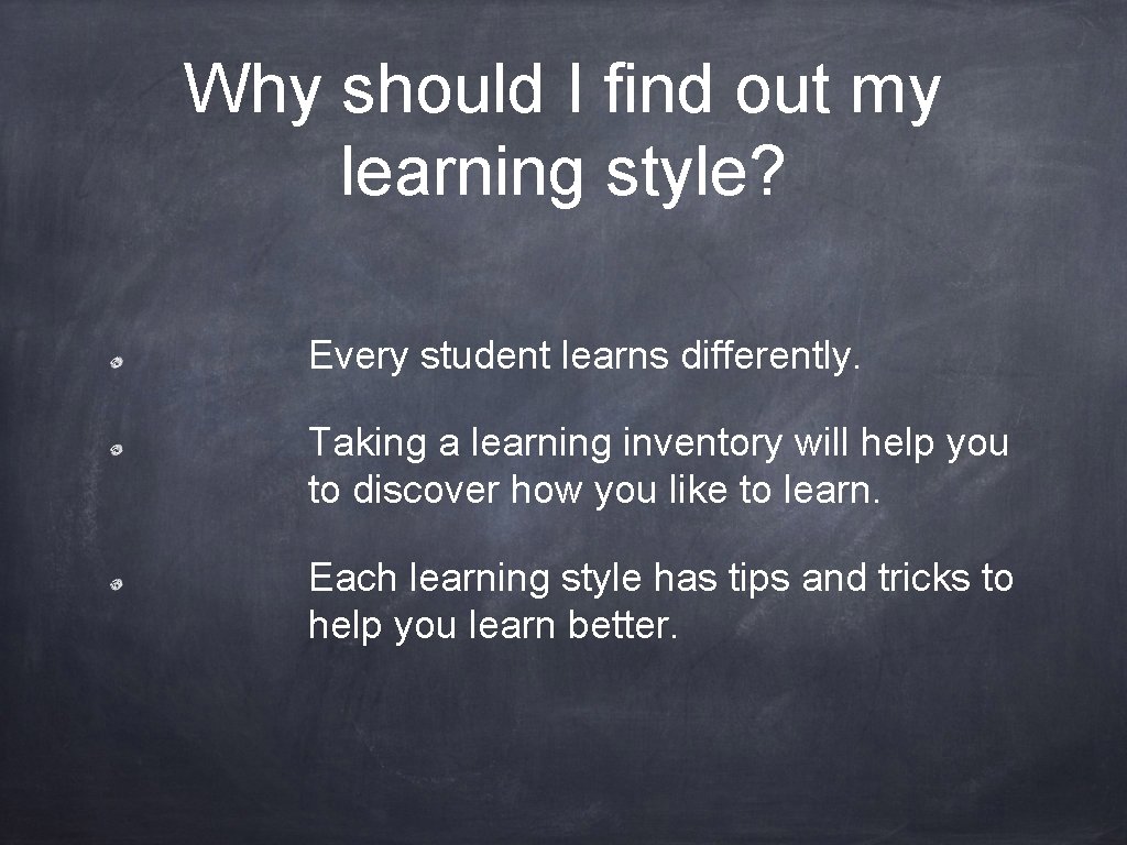 How do you learn best Learning Style Multiple