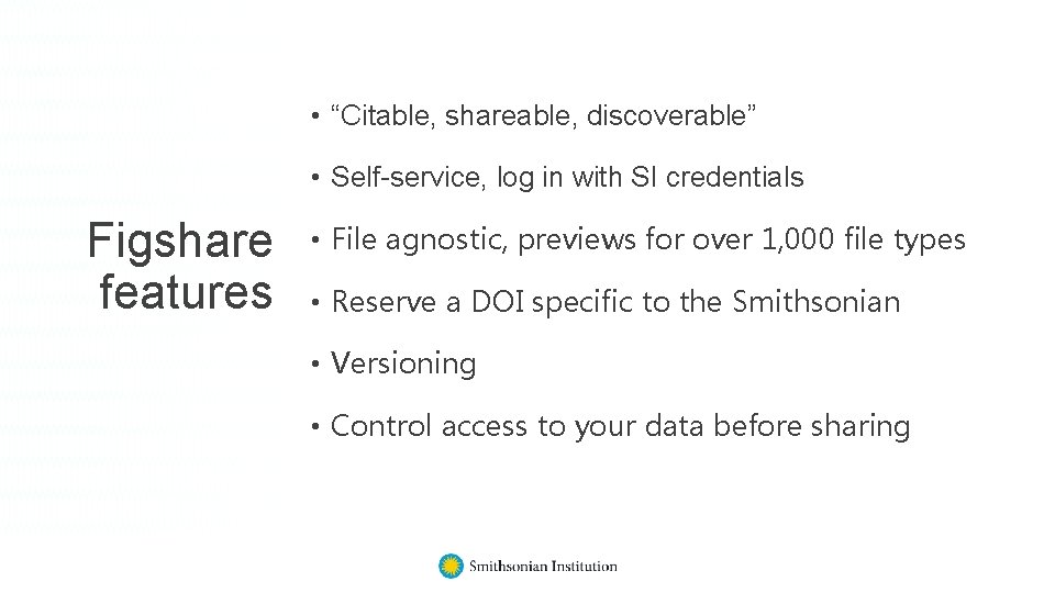 Introduction to figshare for Institutions Citable shareable discoverable