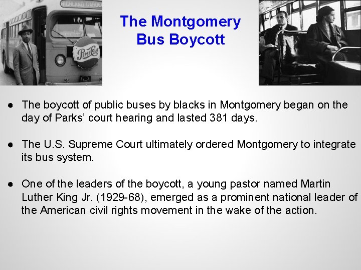 The Civil Rights Movement The Montgomery Bus Boycott