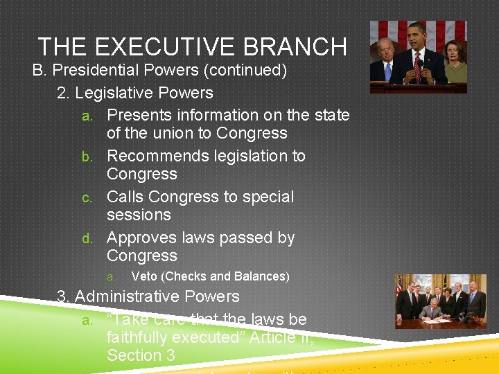 THE EXECUTIVE BRANCH EXECUTIVE BRANCH AT A GLANCE