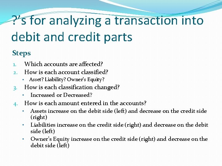 Analyzing Transactions Debits and Credits Using TAccounts Accounting