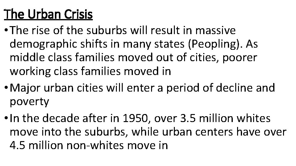 Suburbs The decade immediately following WWII are very