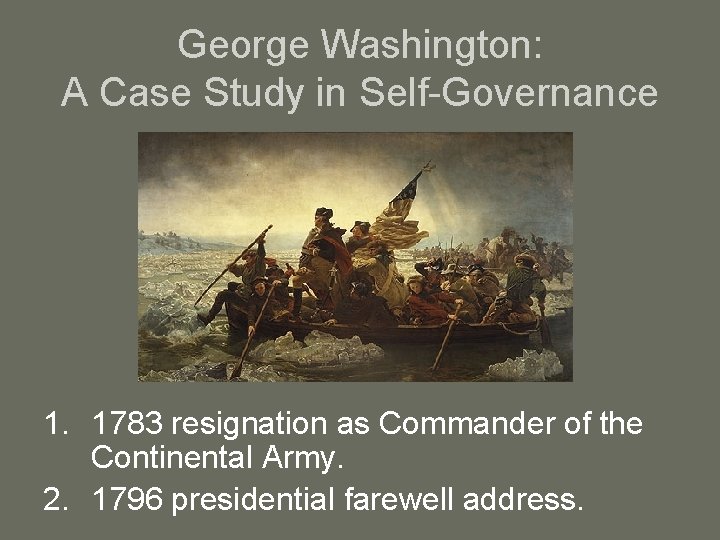 George Washington and Self Governance The Bill of