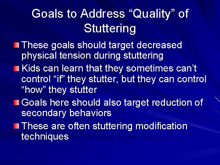 Treating SchoolAge Children who Stutter Objectives and Activities