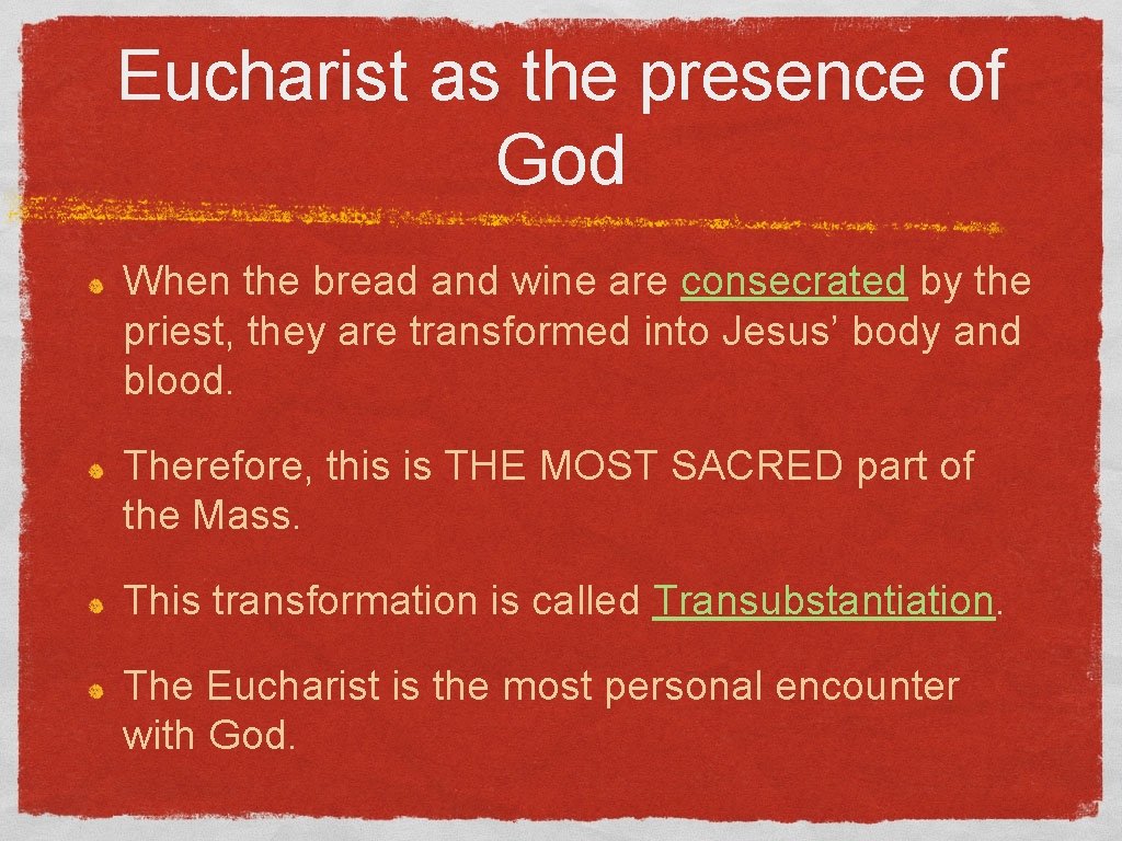 The Eucharist IMPORTANT VOCABULARY Eucharist Literally means thanksgiving