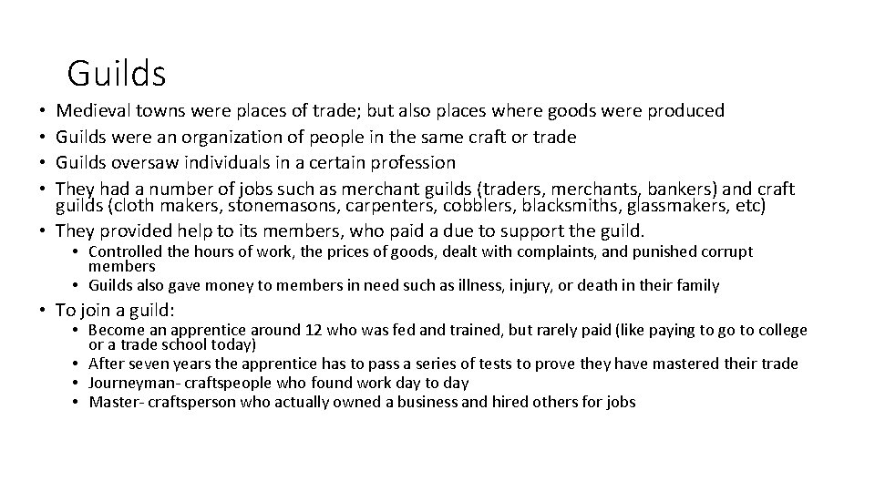 Medieval Towns Objective Historians will be able to