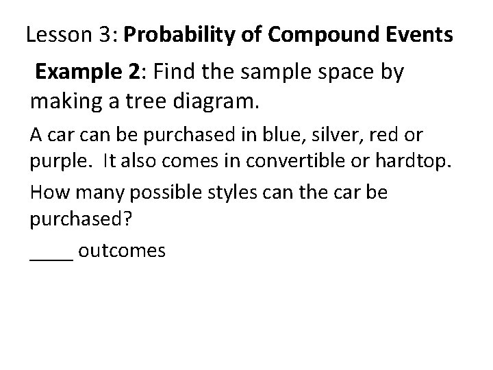 Unit 5 A Probability of Compound Events Lesson