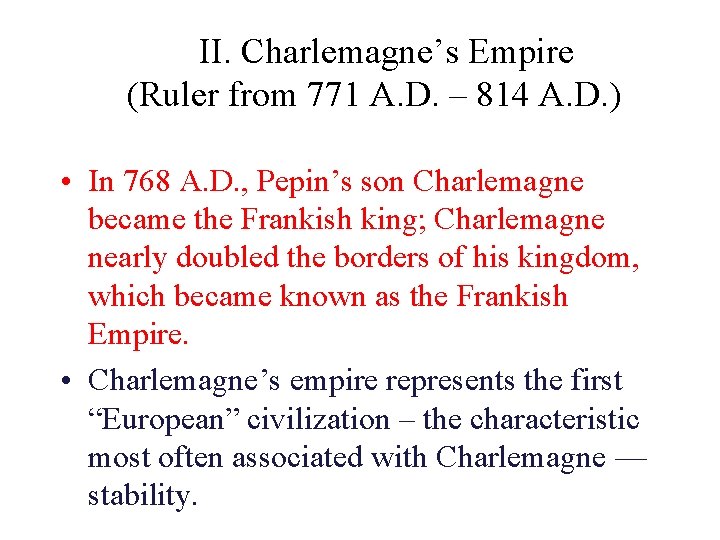 The Rise of Medieval Europe Lesson 1 Objectives