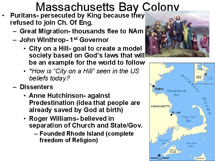 Early American Colonies ObjectiveStudents will understand 1 Explain