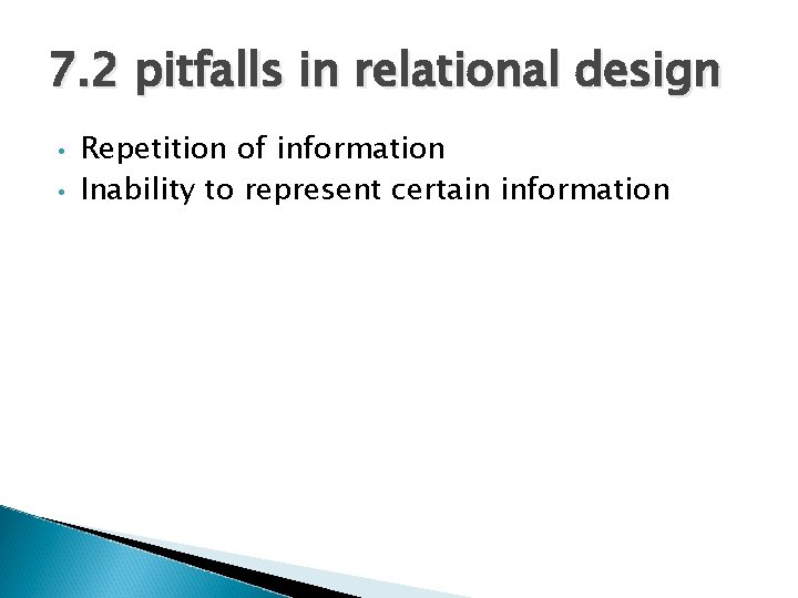 7 Relational database design 7 1 First normal