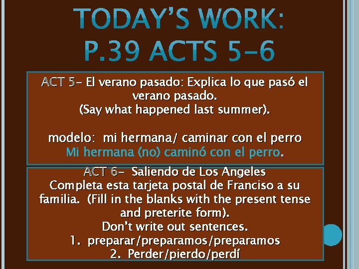 UNIDAD 1 ETAPA 1 PRETERITE VERBS Spanish 2