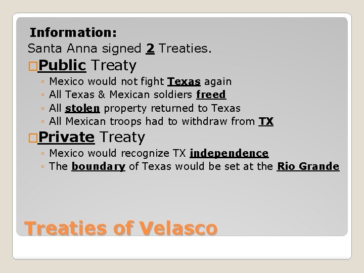 BATTLES OF TEXAS REVOLUTION By Tamera Richer Event