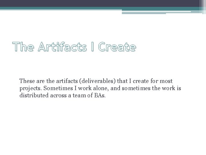 My life as a Business Analyst Presentation to