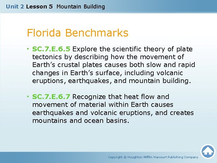 Unit 2 Lesson 5 Mountain Building Copyright Houghton