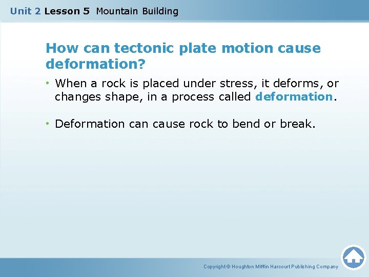 Unit 2 Lesson 5 Mountain Building Copyright Houghton