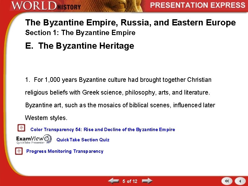 The Byzantine Empire Russia and Eastern Europe Section