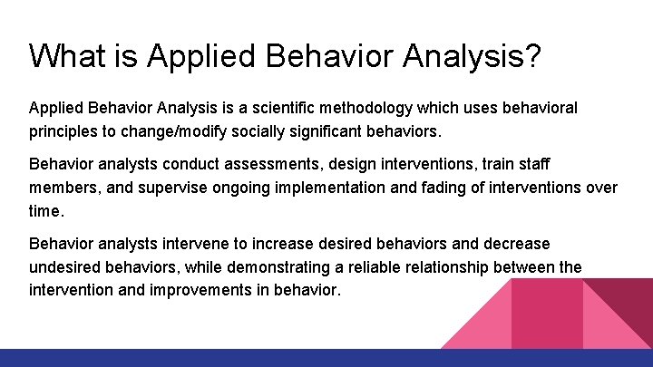 Introduction to the Functions of Behavior and Reinforcement