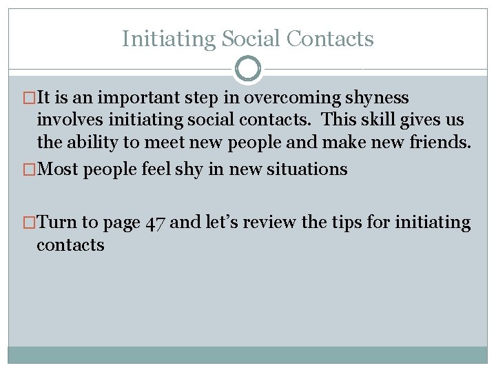 Social SKILLS Introduction The better your social skills