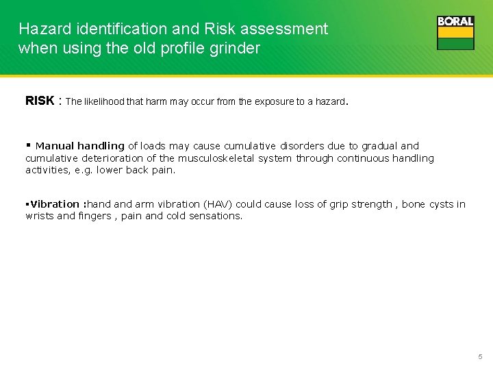 Safety Innovation BORAL Materials Technical Services Chemistry Section