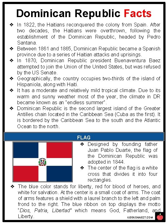 Dominican Republic Facts Dominican Republic is a country