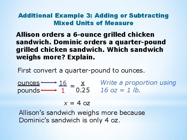 Customary Measurements You can use the following benchmarks