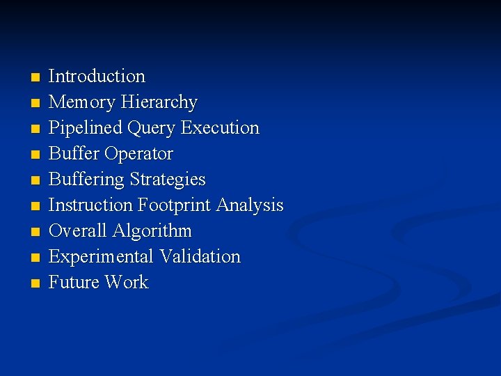 Buffering Database Operations for Enhanced Instruction Cache Performance