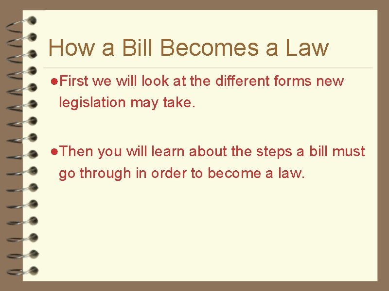 How a Bill Becomes a Law The lawmaking