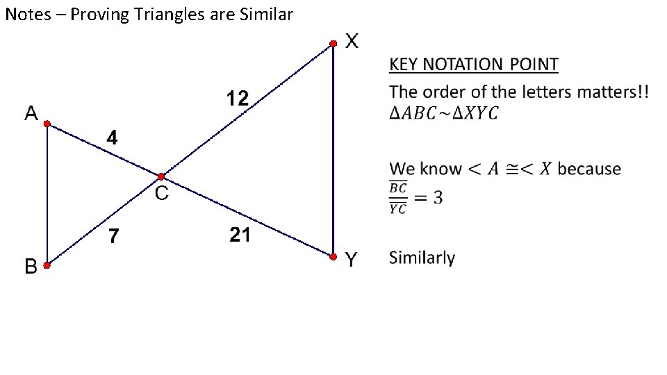 Notes Proving Triangles are Similar 3 4 Remember