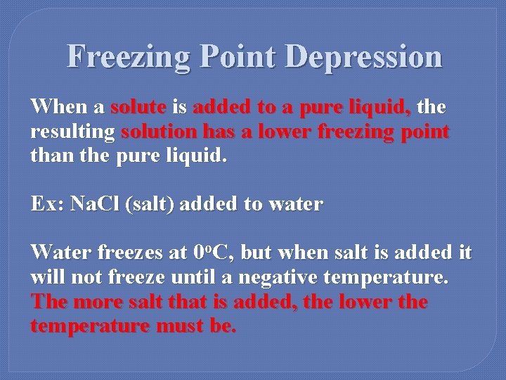 Colligative Properties Freezing Point Depression Boiling Point Elevation