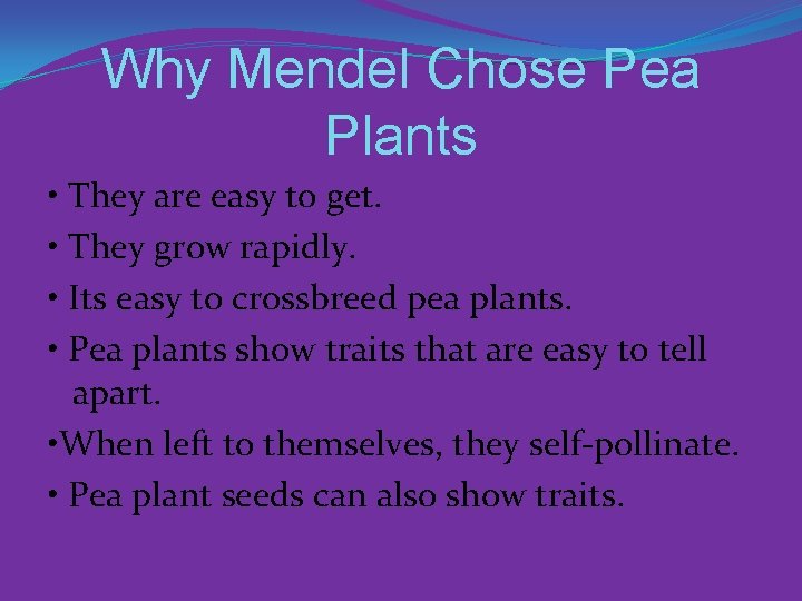 Mendels Pea Plants Dominant and Recessive By Byron