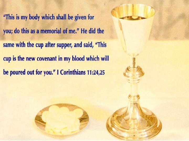 The Sacrament of the Body and Blood of