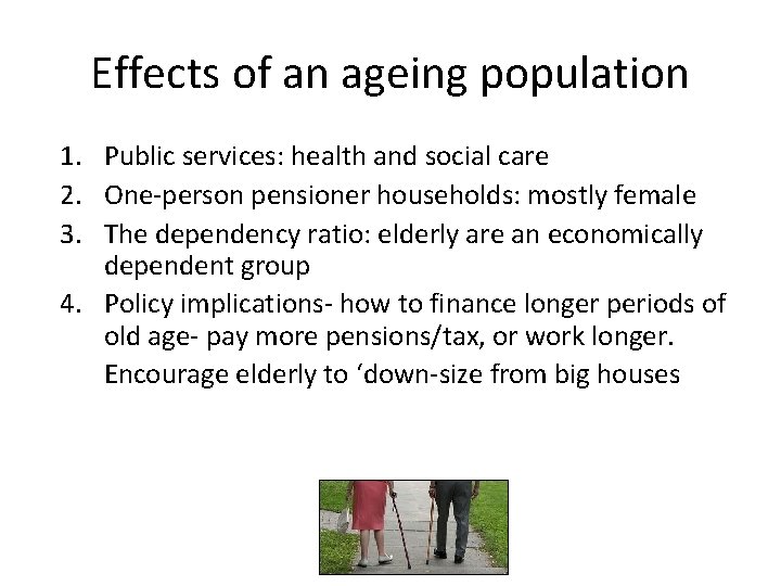 Ageing Population Learning Aims To review birth and