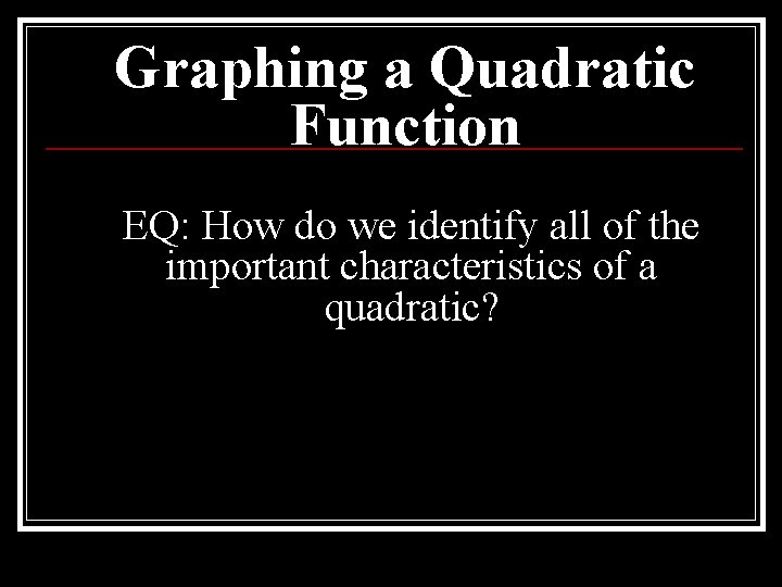 Homework Review Lesson 3 1 B Characteristics of