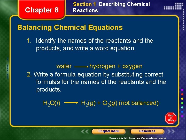 Chapter 8 Section 1 Describing Chemical Reactions chemical