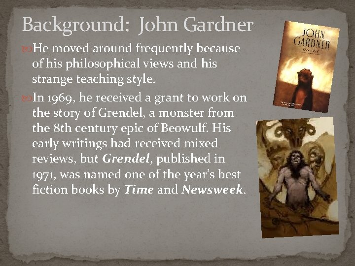 Grendel by John Gardner Novel Introduction OBJECTIVES By