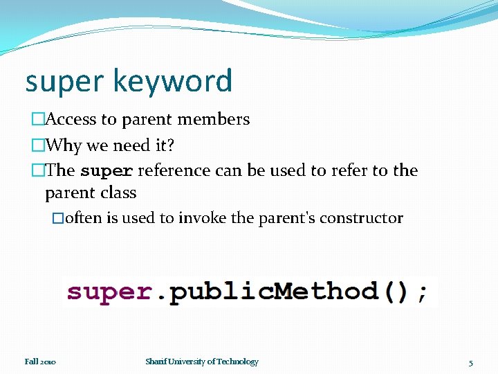 Advanced Programming in Java Sadegh Aliakbary Sharif University