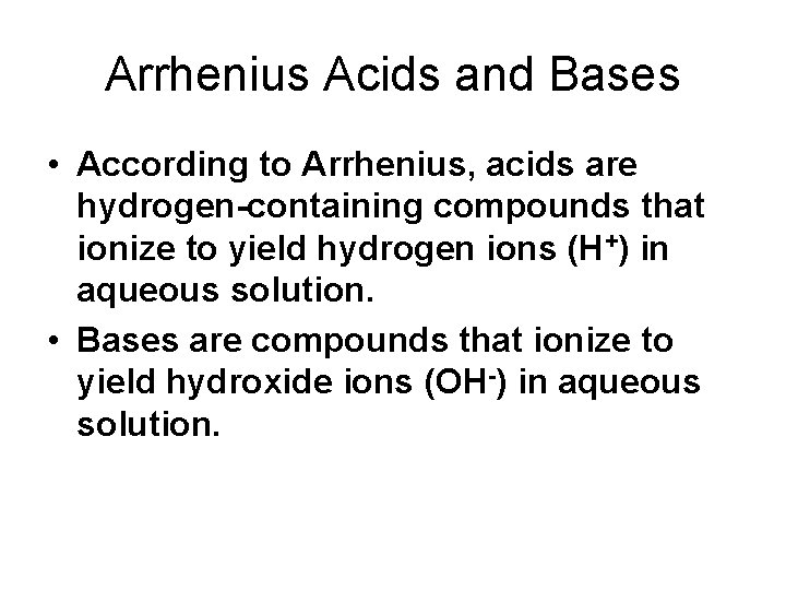 AcidBase Theories Common Acids and Bases Acids Lemons