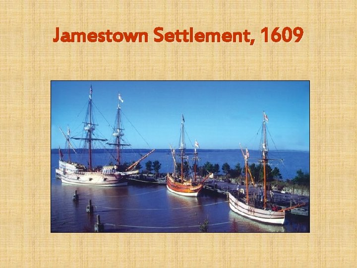 The Planting of English America Chapter 2 Background