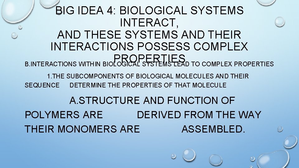 BIOLOGICAL MOLECULES SEGMENT 1 CHAPTER 3 MADER BIG