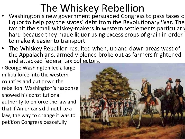Unit 3 The Whiskey Rebellion George Washington President