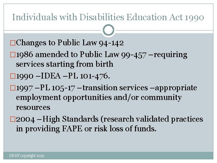 Free and Appropriate Public Education WHAT DOES IT