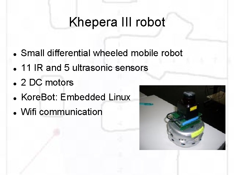 Multirobot Behavioural Algorithms Implementation In Khepera Iii Robots