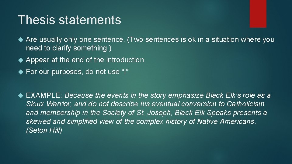 Thesis Statements Body Paragraphs Define our terms CLAIM