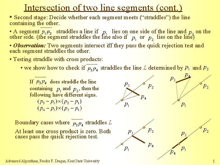 CHAPTER 33 Computational Geometry Is the branch of