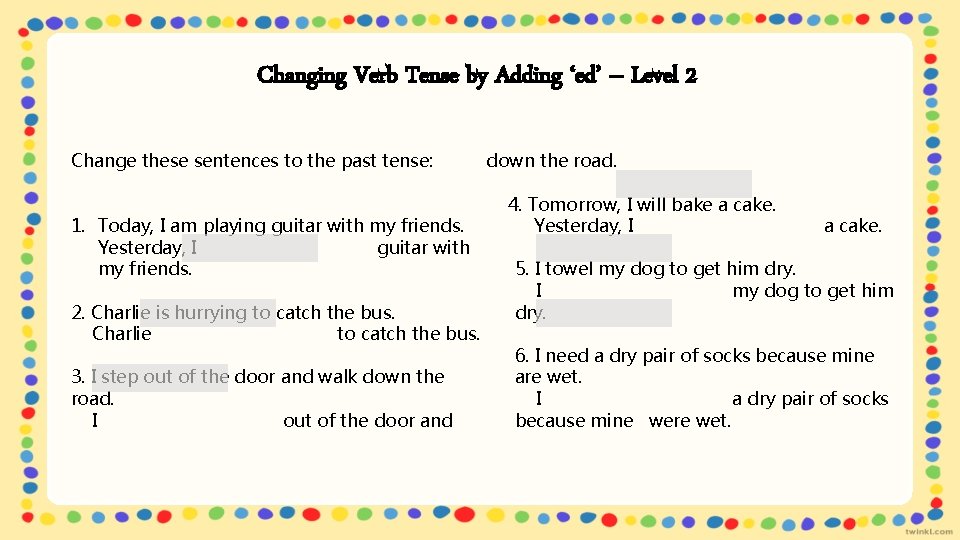 Changing Verb Tense by Adding ed Level 1