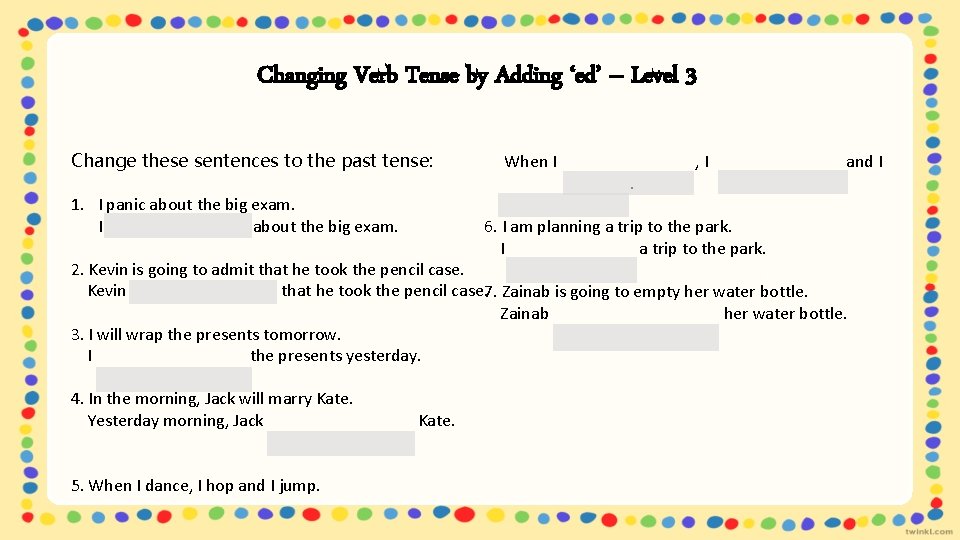Changing Verb Tense by Adding ed Level 1